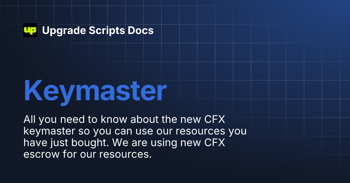 Keymaster | Upgrade Scripts Docs