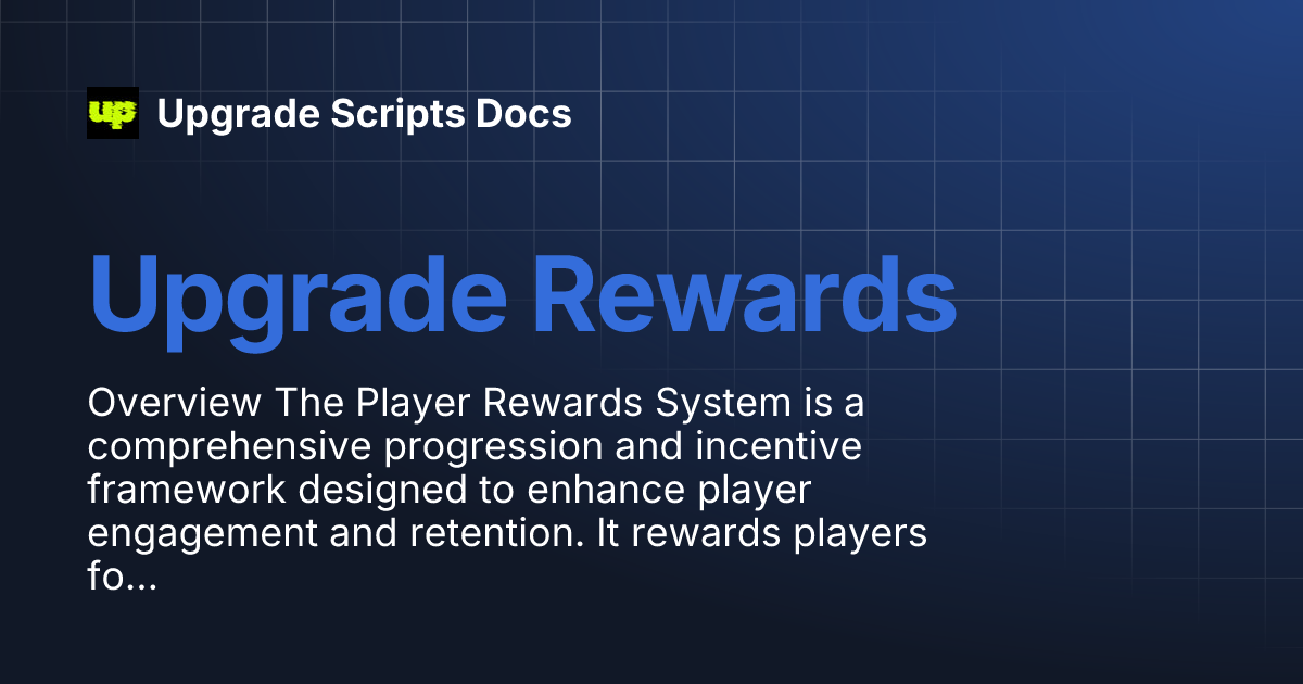Upgrade Rewards | Upgrade Scripts Docs